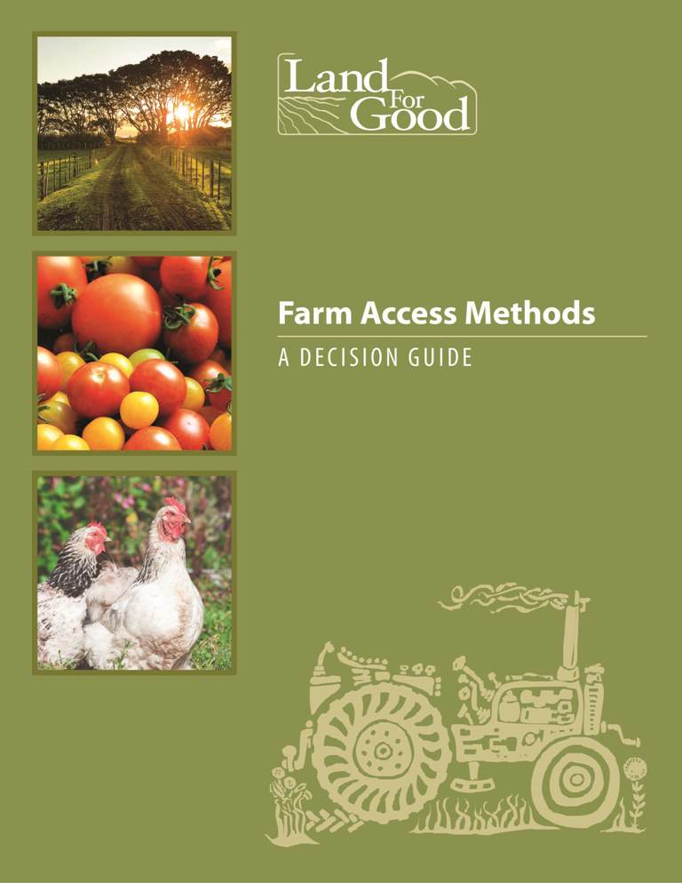 Accessing land? Consider your options with our Farm Access Methods ...
